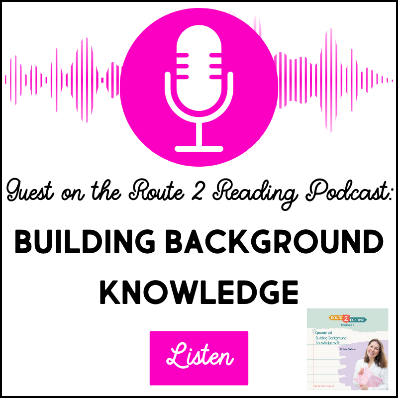Guest on the Route 2 Reading Podcast: Building Background Knowledge - The Colorful Classroom