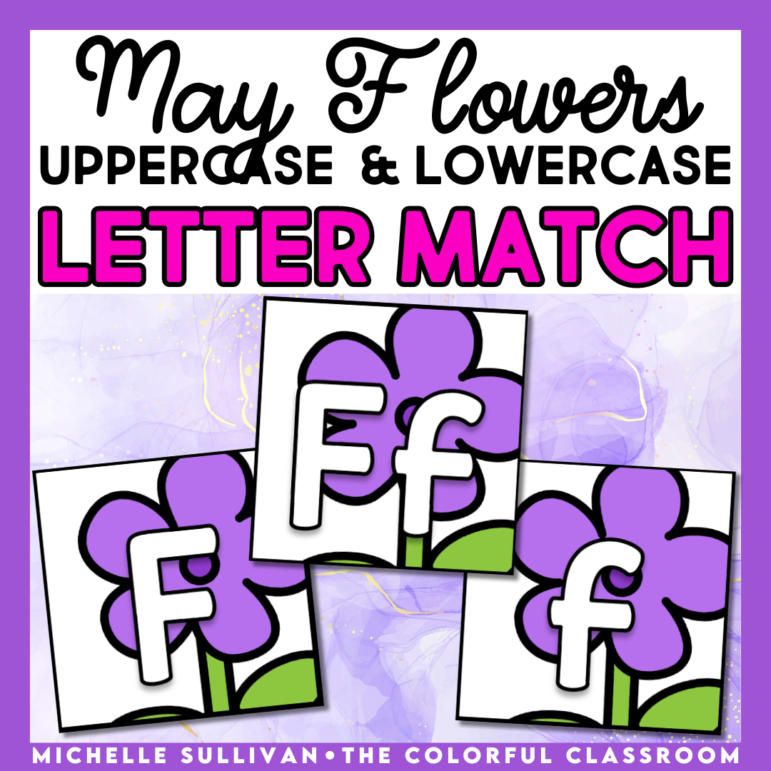 Uppercase and Lowercase Letter Matching – Alphabet Cards – May Flowers ...
