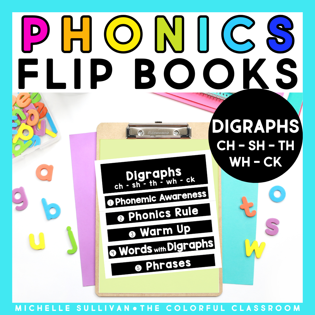 Phonics Flip Books: Consonant Digraphs - The Colorful Classroom
